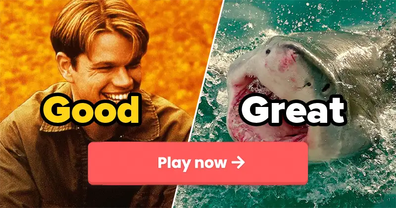 Can You Tell If 25 Things Are Missing 'Good' or 'Great'? Quiz