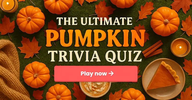 Ultimate Pumpkin Trivia Quiz! Test Your Fall Knowledge